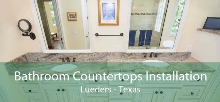 Bathroom Countertops Installation Lueders - Granite, Quartz, And ...